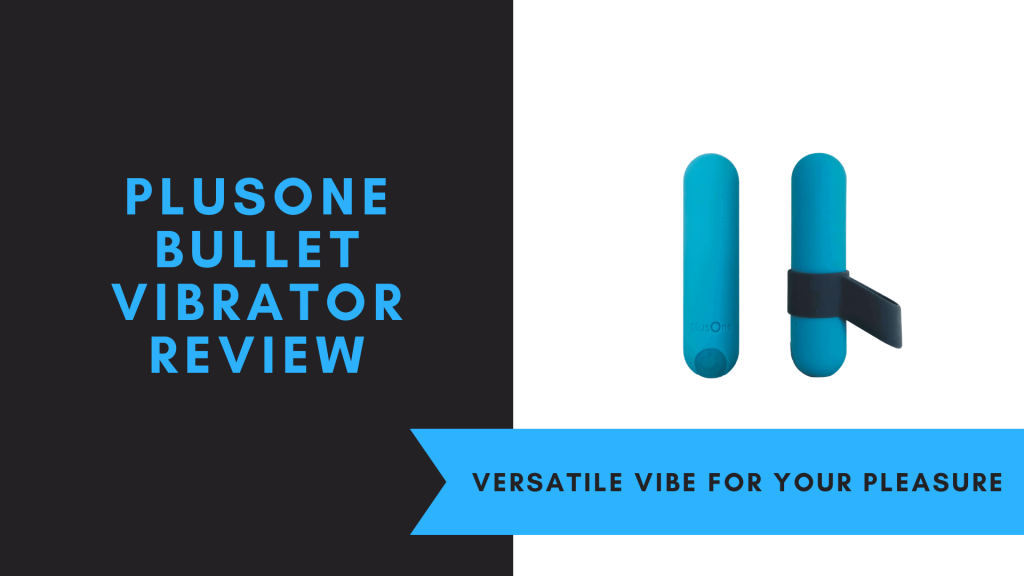 PlusOne Bullet Vibrator Review: Walmart Makes Sex Toys Now?